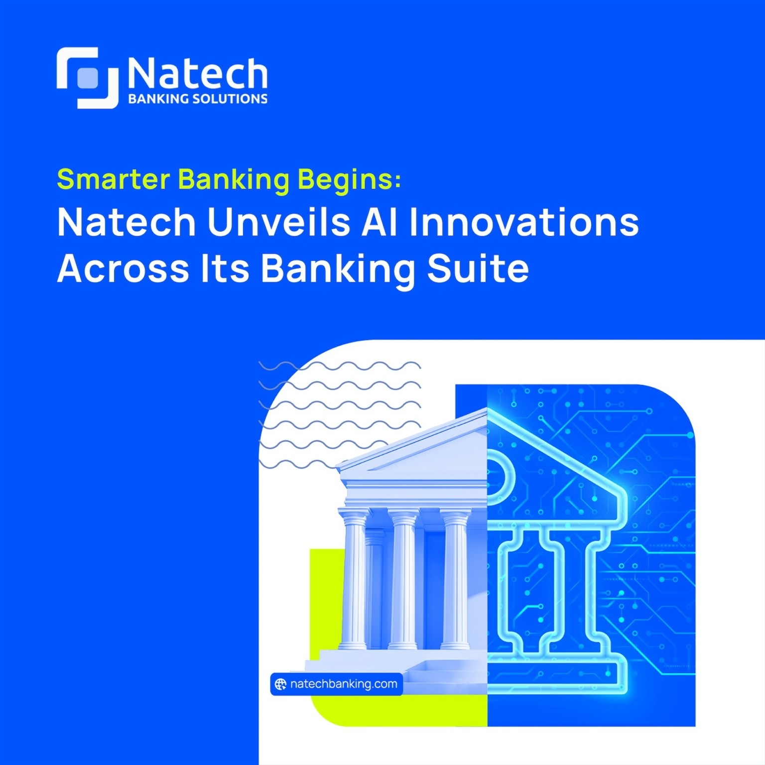 Natech: Νέα εποχή για την ψηφιακή τραπεζική με προηγμένες λύσεις ...