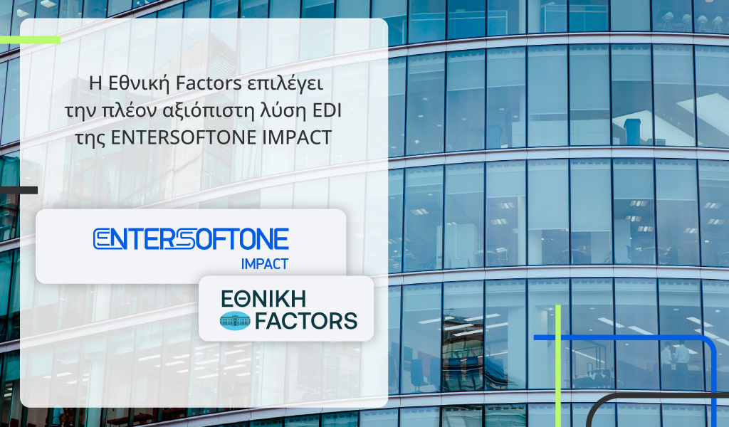 Εθνική Factors: Πλήρης ψηφιοποίηση των τιμολογίων με τη λύση EDI της ...